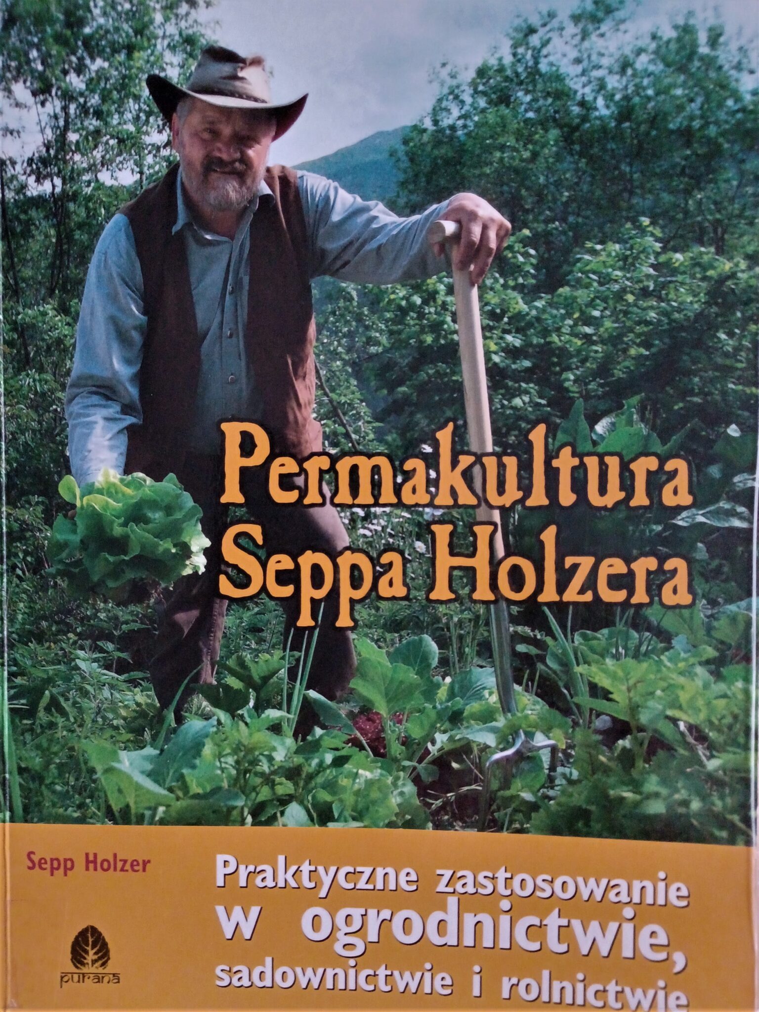 Permakultura to książka Seppa Holzera dotycząca rolnictwa